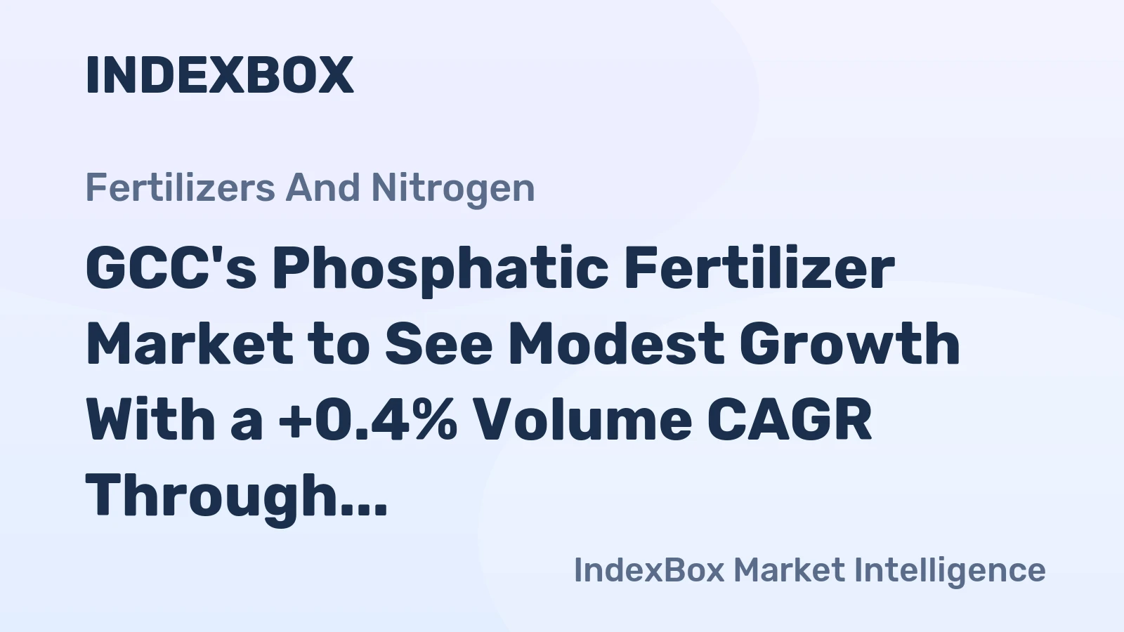 GCC's Phosphatic Fertilizer Market to See Modest Growth With a +0.4% Volume CAGR Through 2035
