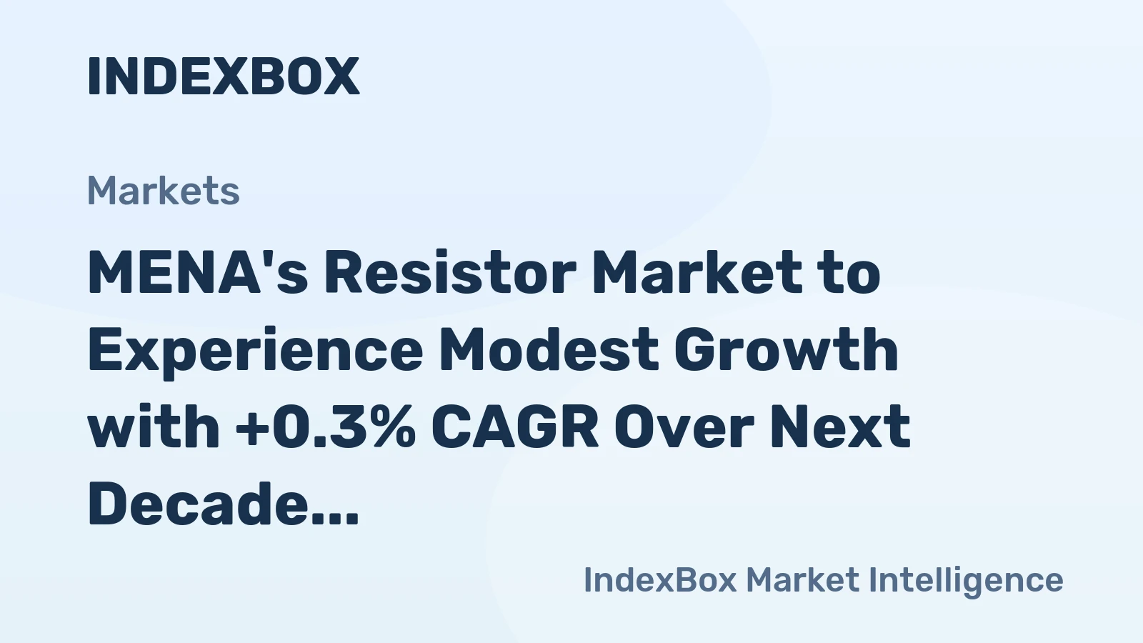 MENA's Resistor Market to Experience Modest Growth with +0.3% CAGR Over Next Decade