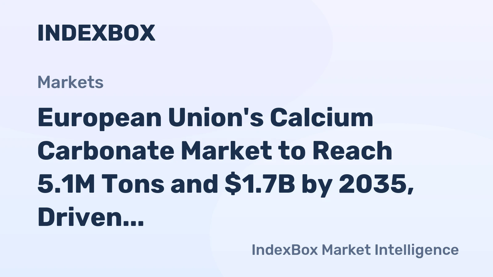 European Union's Calcium Carbonate Market to Reach 5.1M Tons and $1.7B by 2035, Driven by Rising Demand