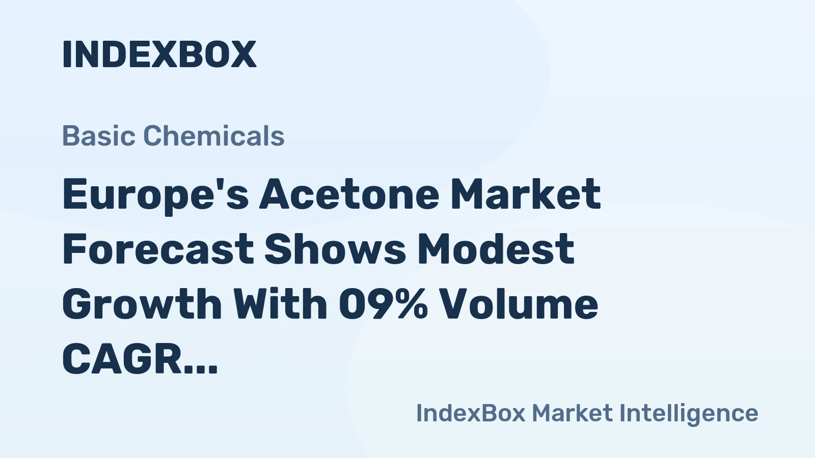 Europe's Acetone Market Forecast Shows Modest Growth With 09% Volume CAGR Through 2035