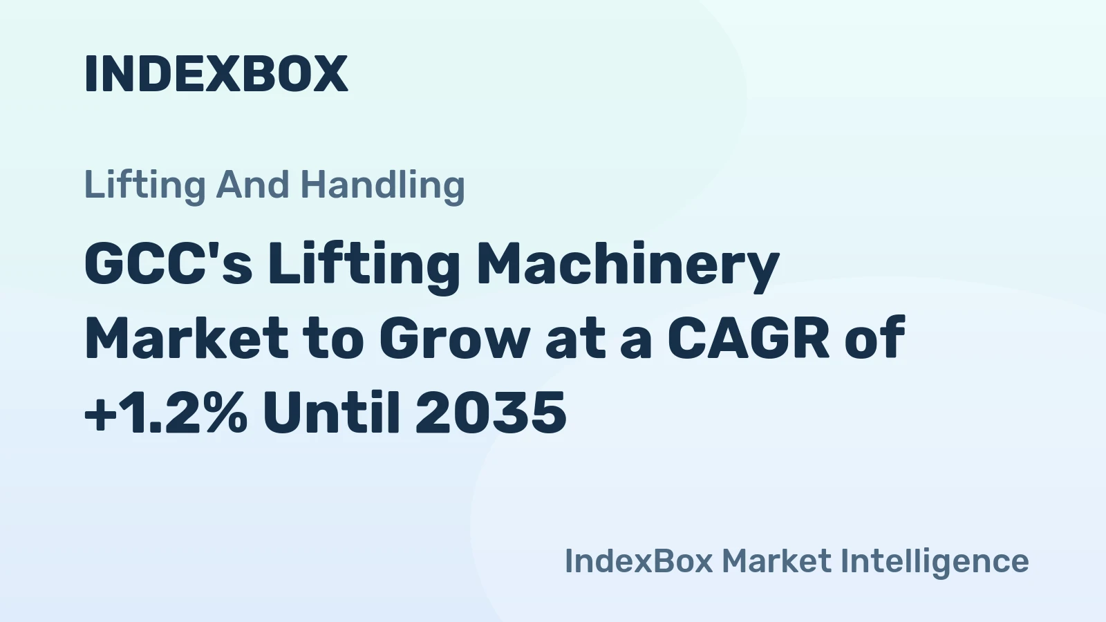 GCC's Lifting Machinery Market to Grow at a CAGR of +1.2% Until 2035