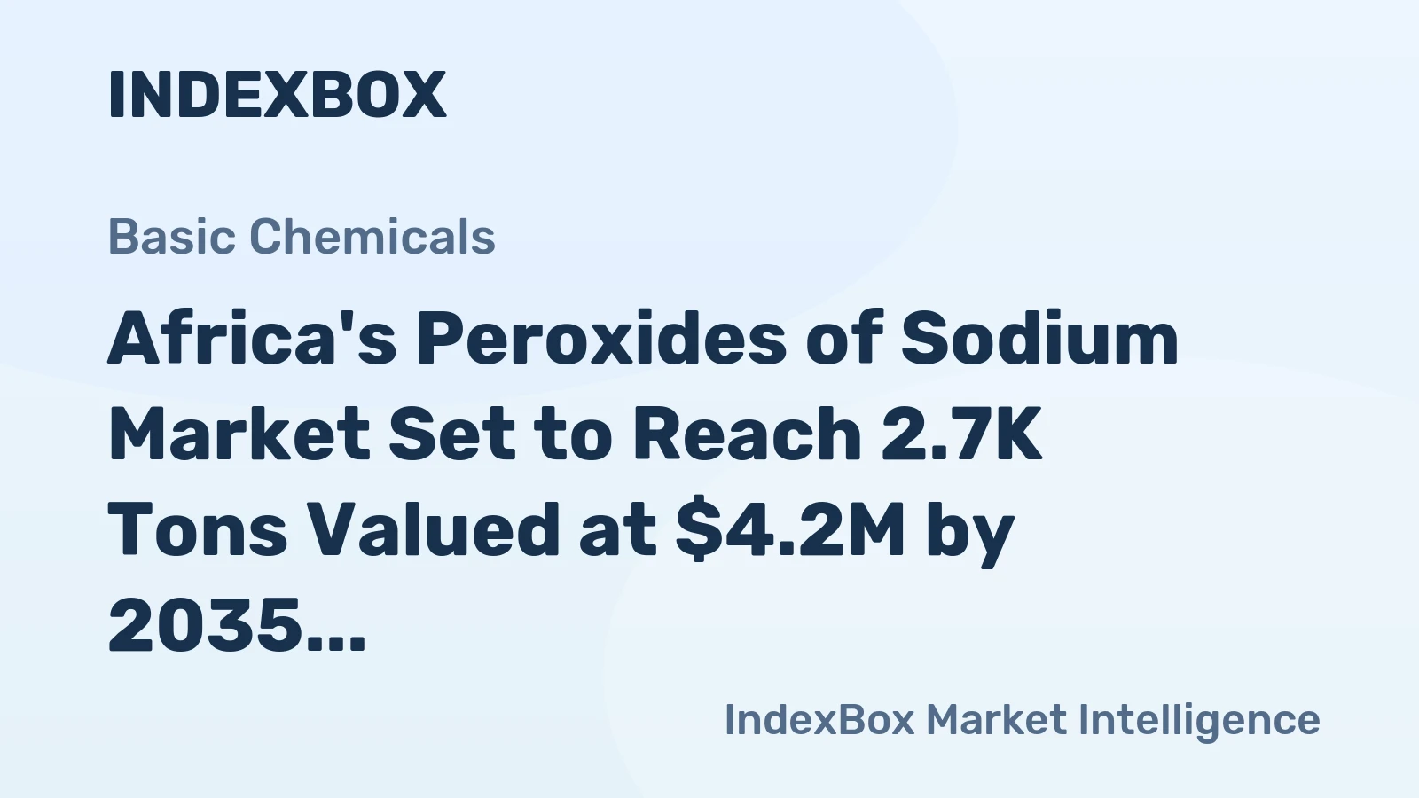 Africa's Peroxides of Sodium Market Set to Reach 2.7K Tons Valued at $4.2M by 2035