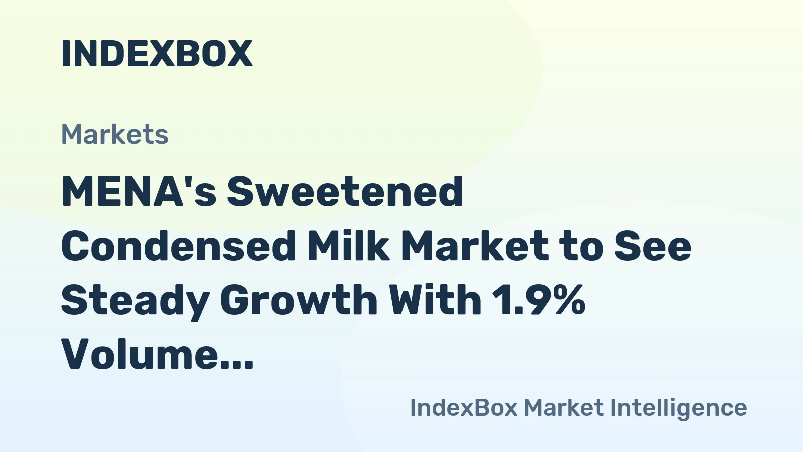 MENA's Sweetened Condensed Milk Market to See Steady Growth With 1.9% Volume CAGR Through 2035