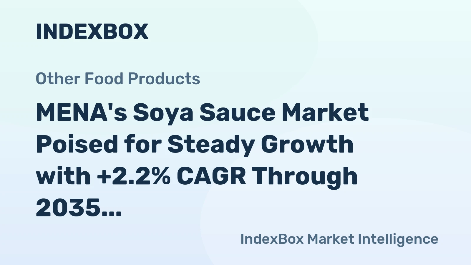 MENA's Soya Sauce Market Poised for Steady Growth with +2.2% CAGR Through 2035
