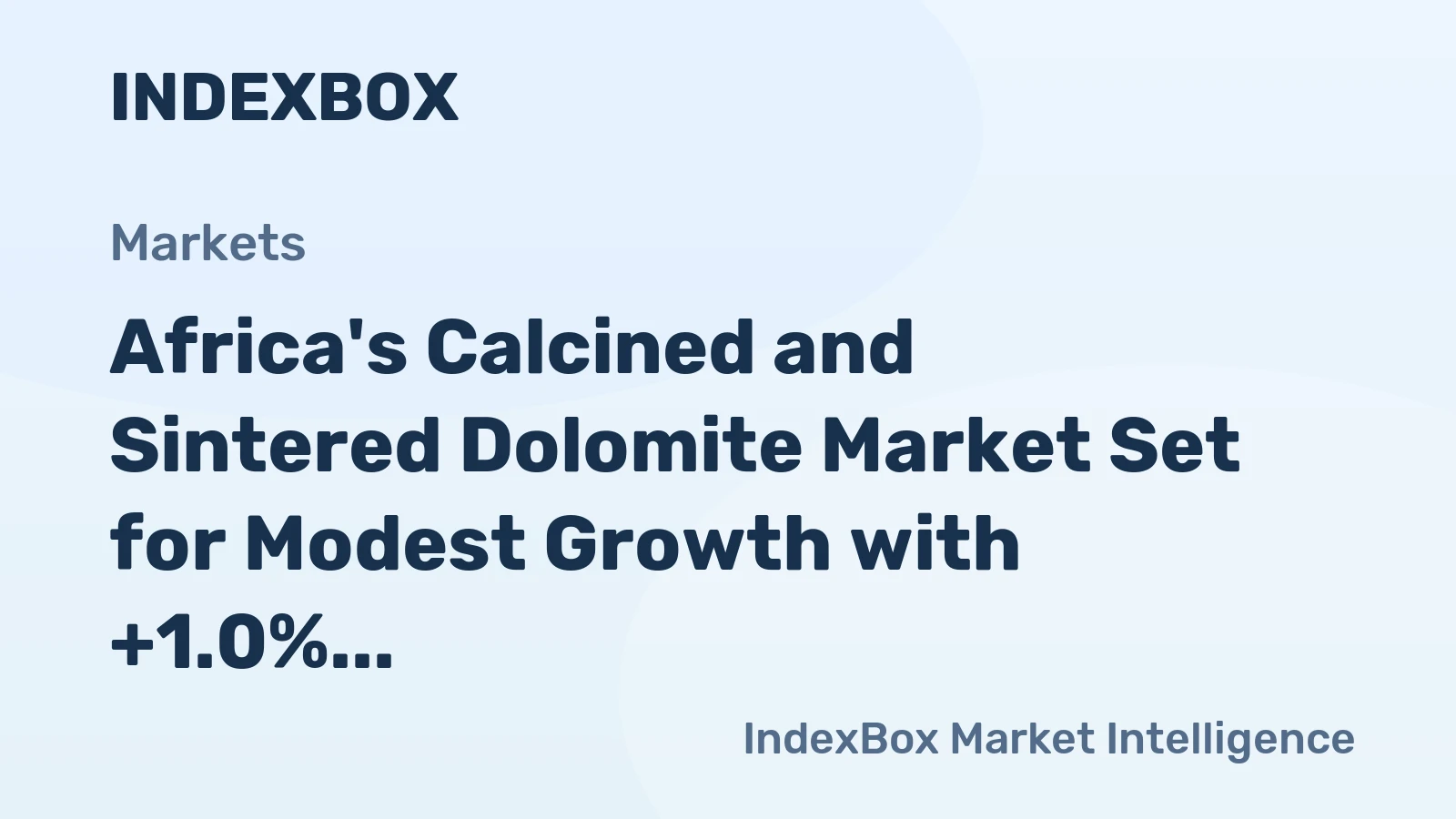 Africa's Calcined and Sintered Dolomite Market Set for Modest Growth with +1.0% CAGR Through 2035
