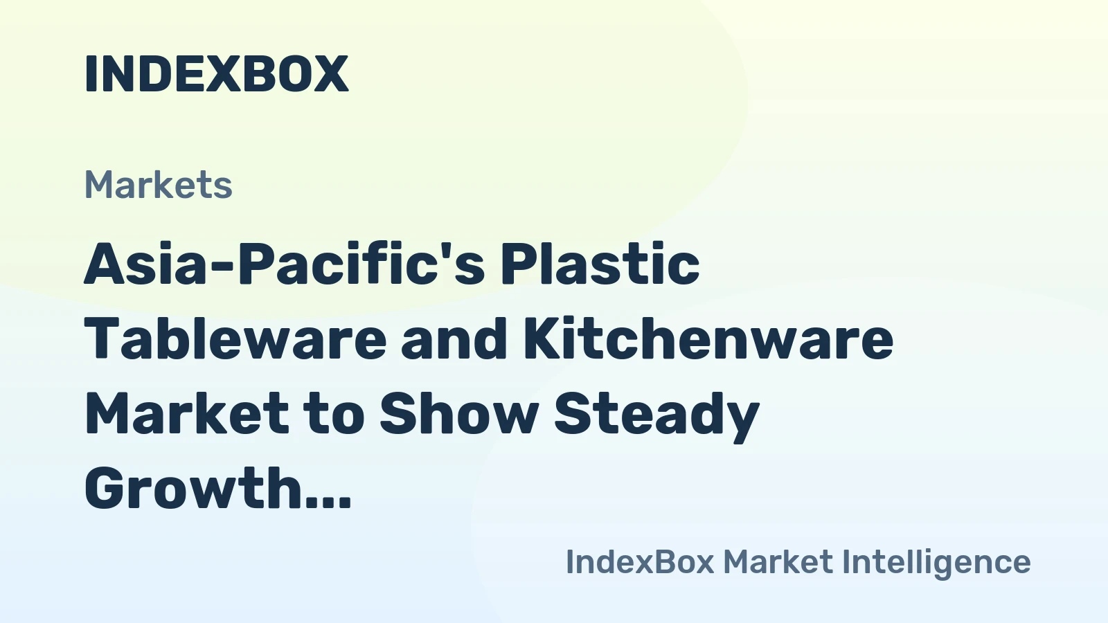 Asia-Pacific's Plastic Tableware and Kitchenware Market to Show Steady Growth with CAGR of +0.8% from 2024 to 2035