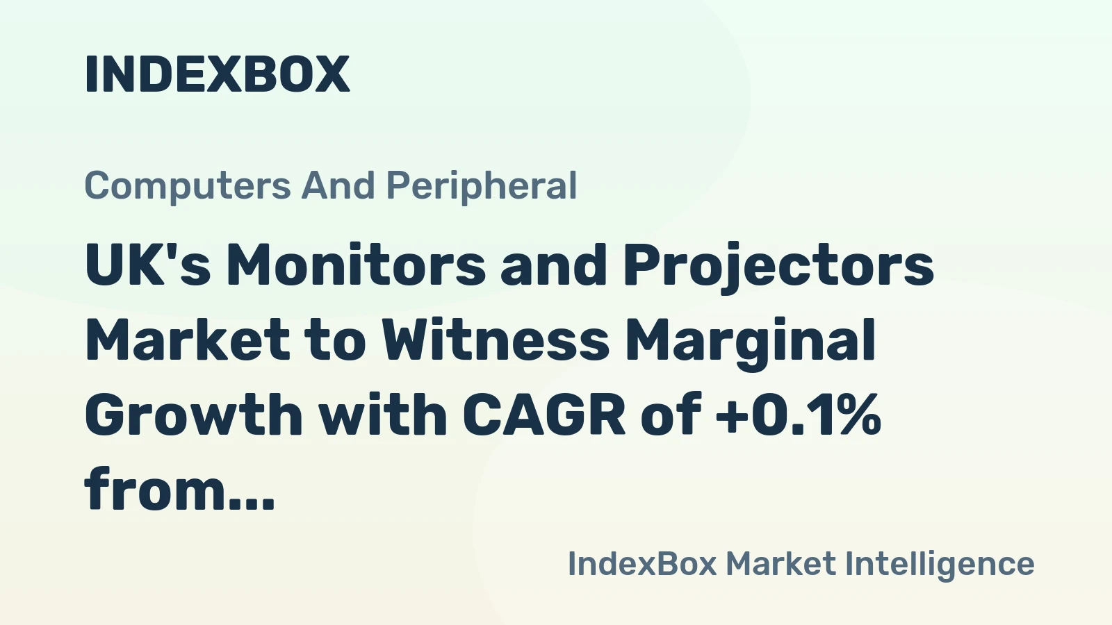 UK's Monitors and Projectors Market to Witness Marginal Growth with CAGR of +0.1% from 2024-2035