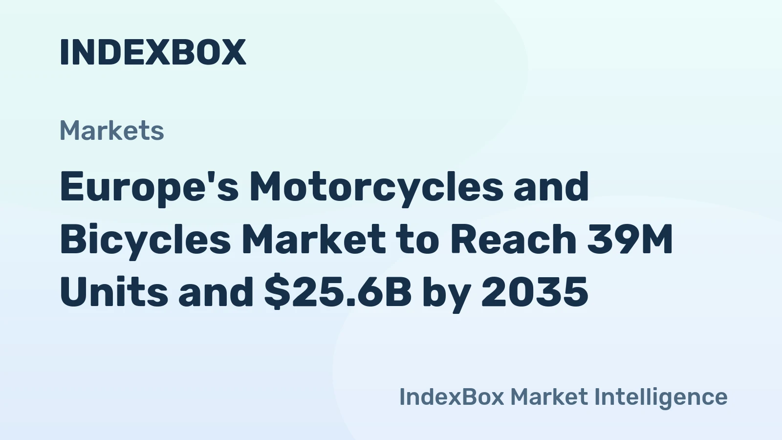 Europe's Motorcycles and Bicycles Market to Reach 39M Units and $25.6B by 2035