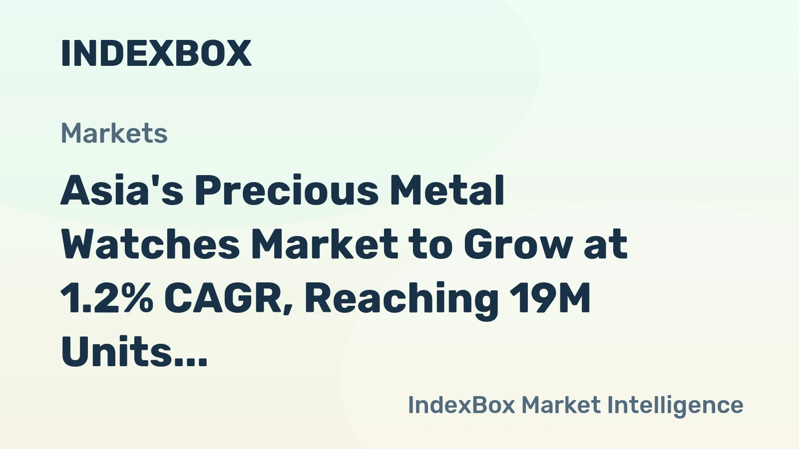 Asia's Precious Metal Watches Market to Grow at 1.2% CAGR, Reaching 19M Units by 2035