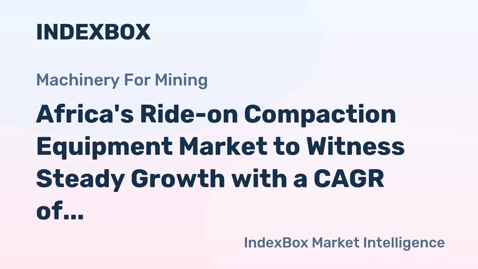 Africa's Ride-on Compaction Equipment Market to Witness Steady Growth with a CAGR of +0.6% from 2024 to 2035