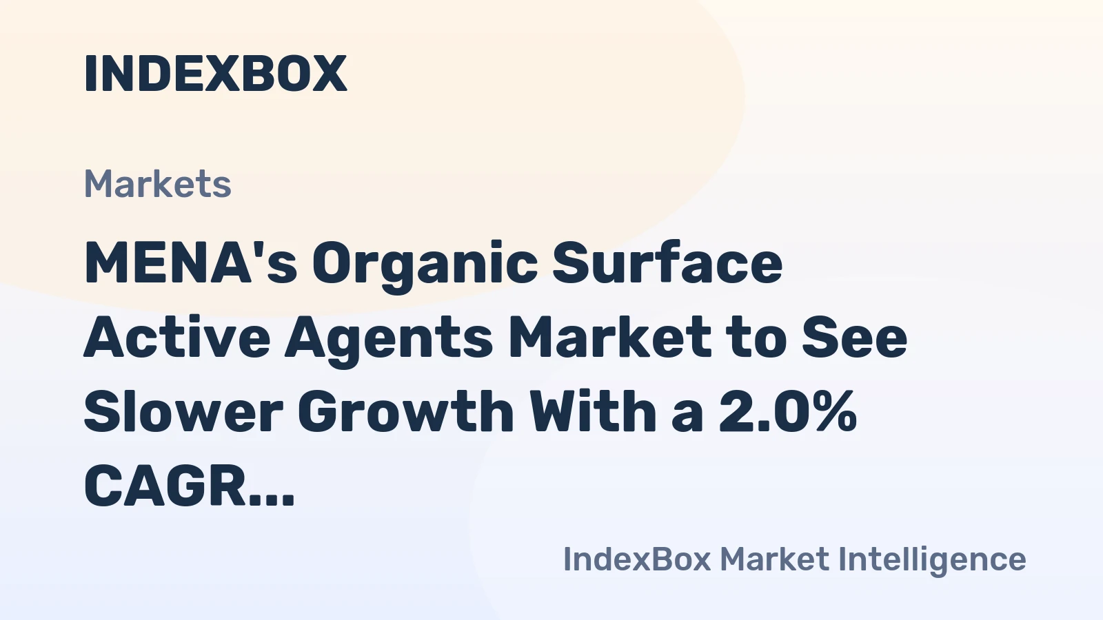 MENA's Organic Surface Active Agents Market to See Slower Growth With a 2.0% CAGR Through 2035