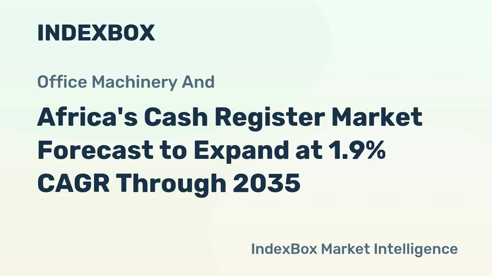 Africa's Cash Register Market Forecast to Expand at 1.9% CAGR Through 2035