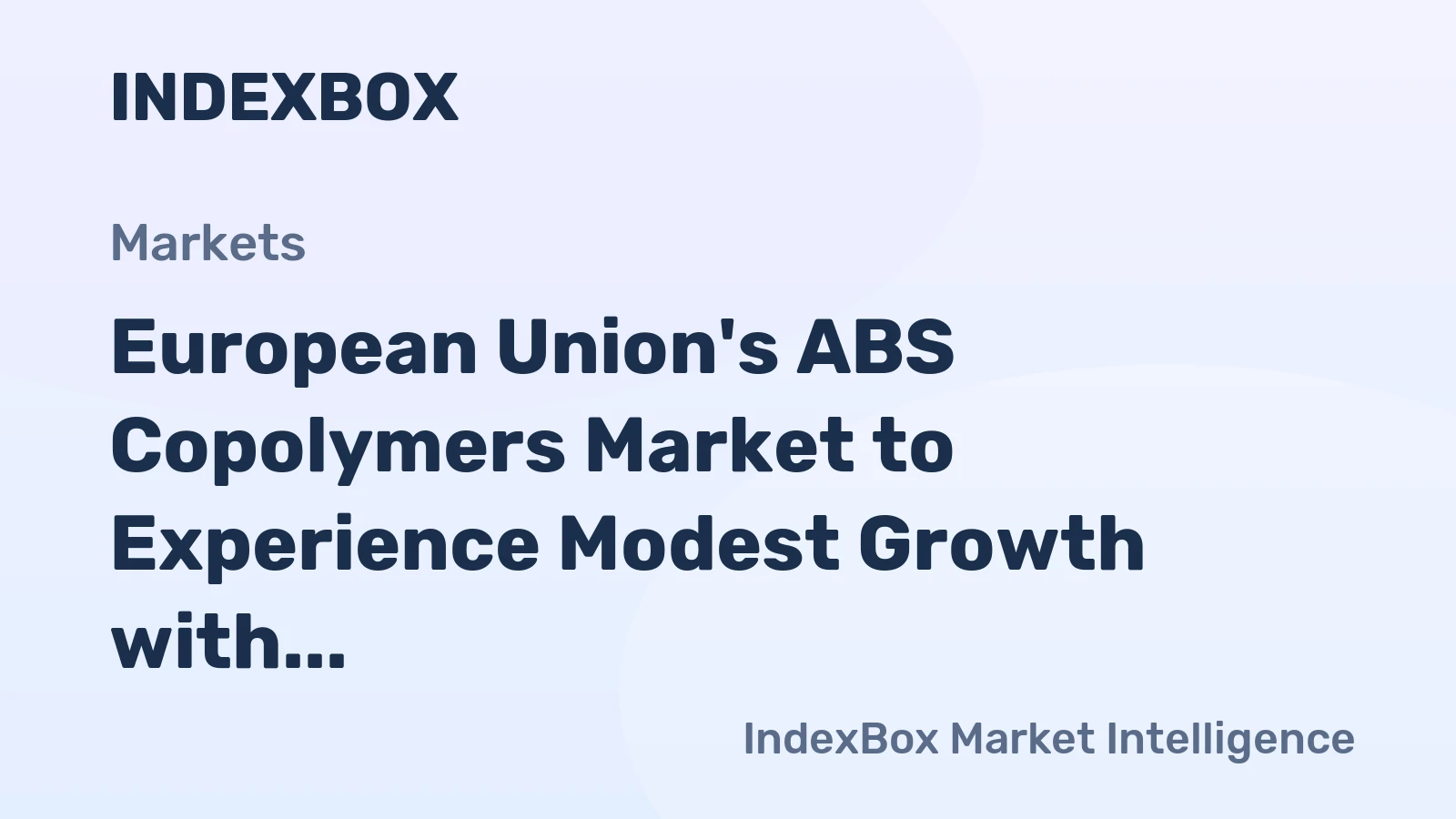 European Union's ABS Copolymers Market to Experience Modest Growth with +1.0% CAGR