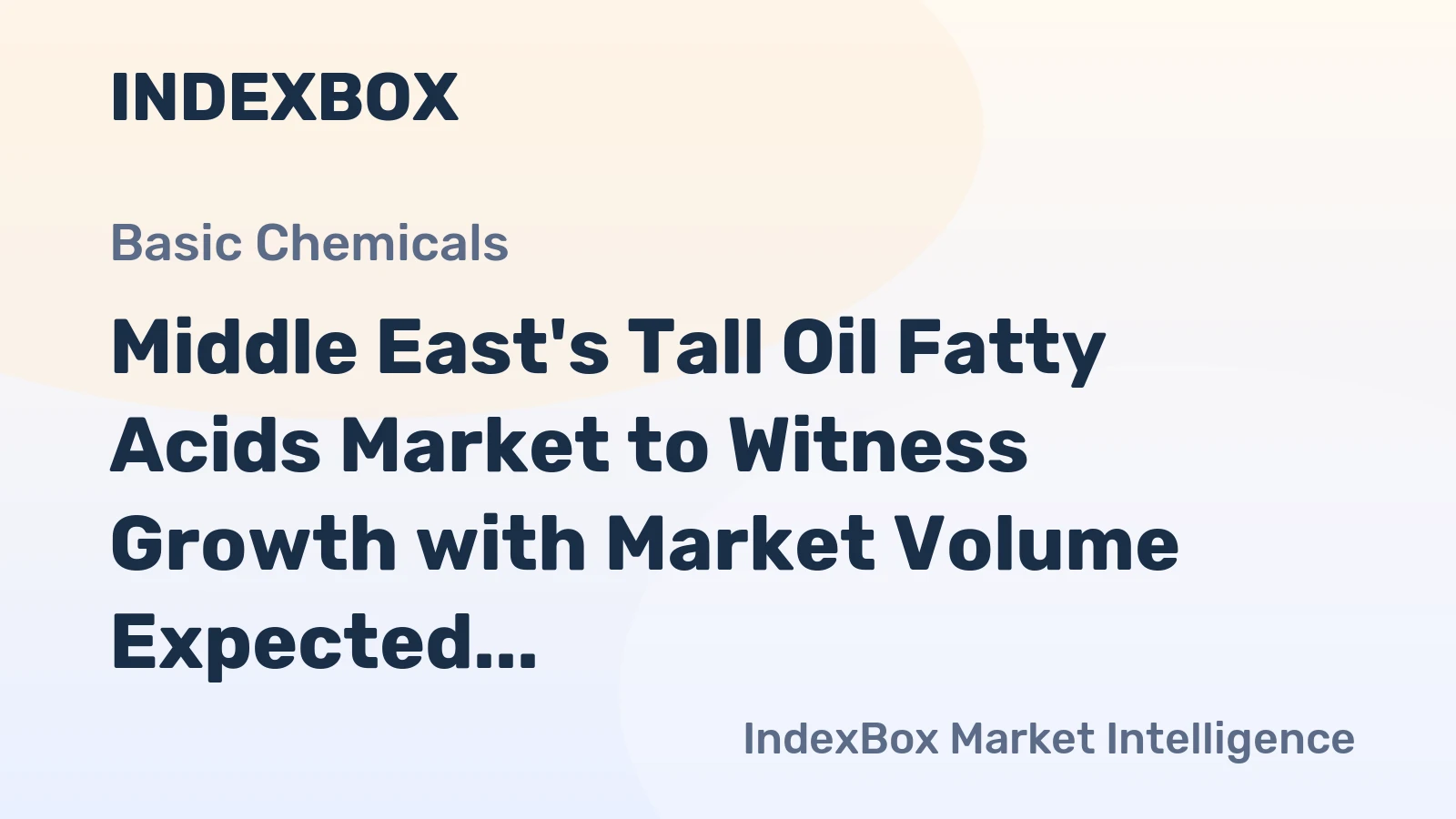 Middle East's Tall Oil Fatty Acids Market to Witness Growth with Market Volume Expected to Reach 17K Tons by 2035, Valued at $39M
