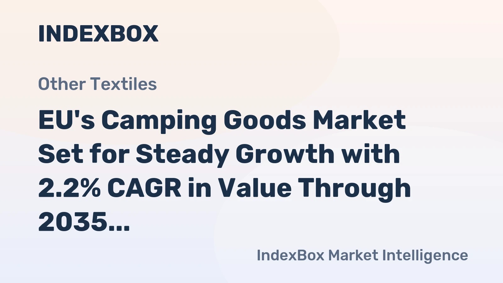 EU's Camping Goods Market Set for Steady Growth with 2.2% CAGR in Value Through 2035