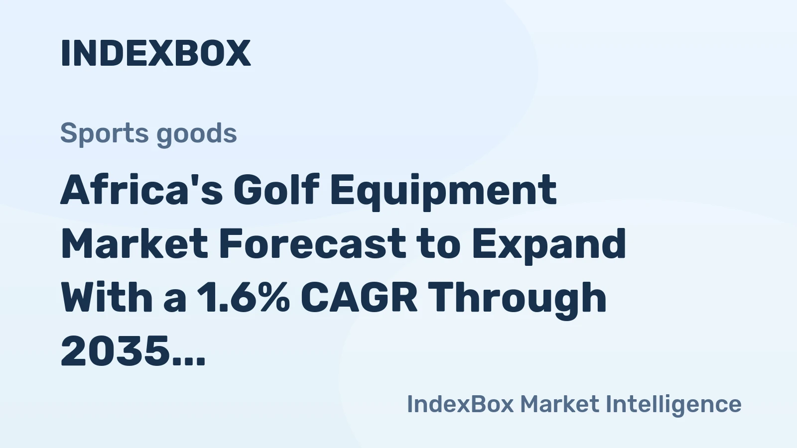 Africa's Golf Equipment Market Forecast to Expand With a 1.6% CAGR Through 2035