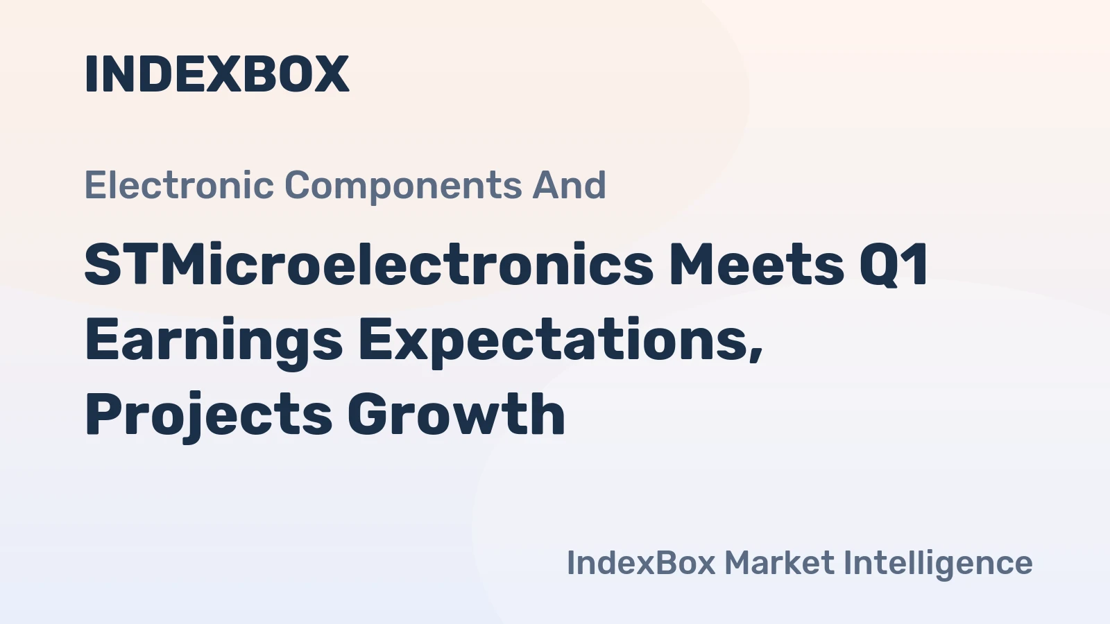 STMicroelectronics Meets Q1 Earnings Expectations, Projects Growth