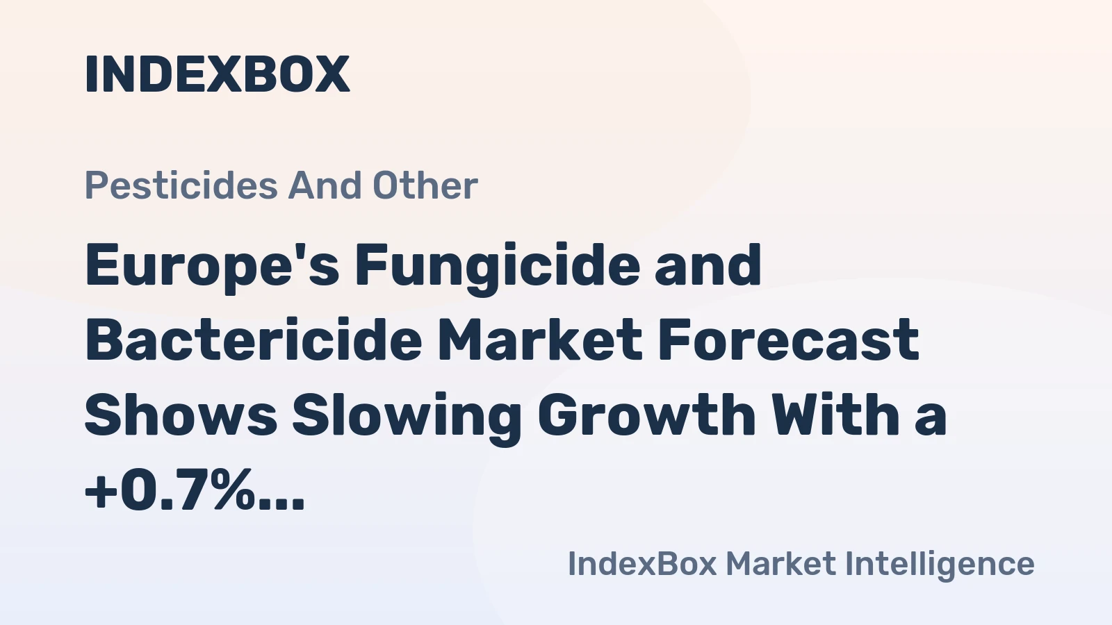 Europe's Fungicide and Bactericide Market Forecast Shows Slowing Growth With a +0.7% Volume CAGR Through 2035