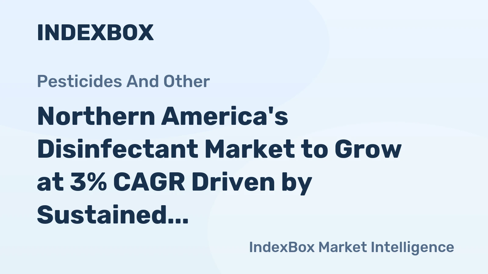 Northern America's Disinfectant Market to Grow at 3% CAGR Driven by Sustained Demand