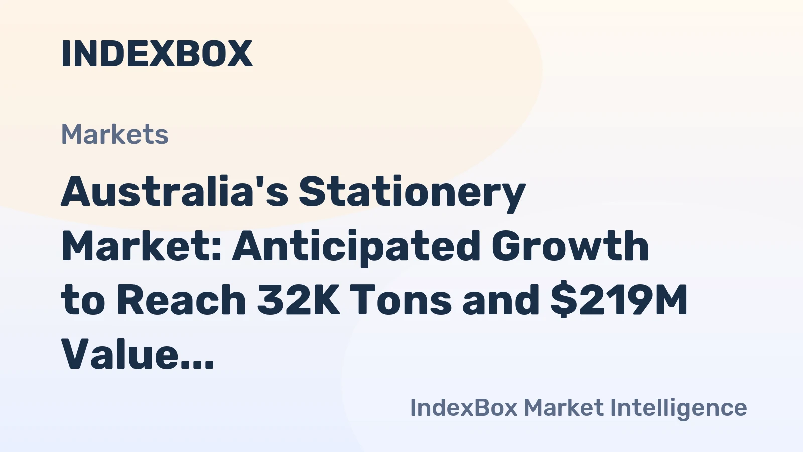 Australia's Stationery Market: Anticipated Growth to Reach 32K Tons and $219M Value by 2035