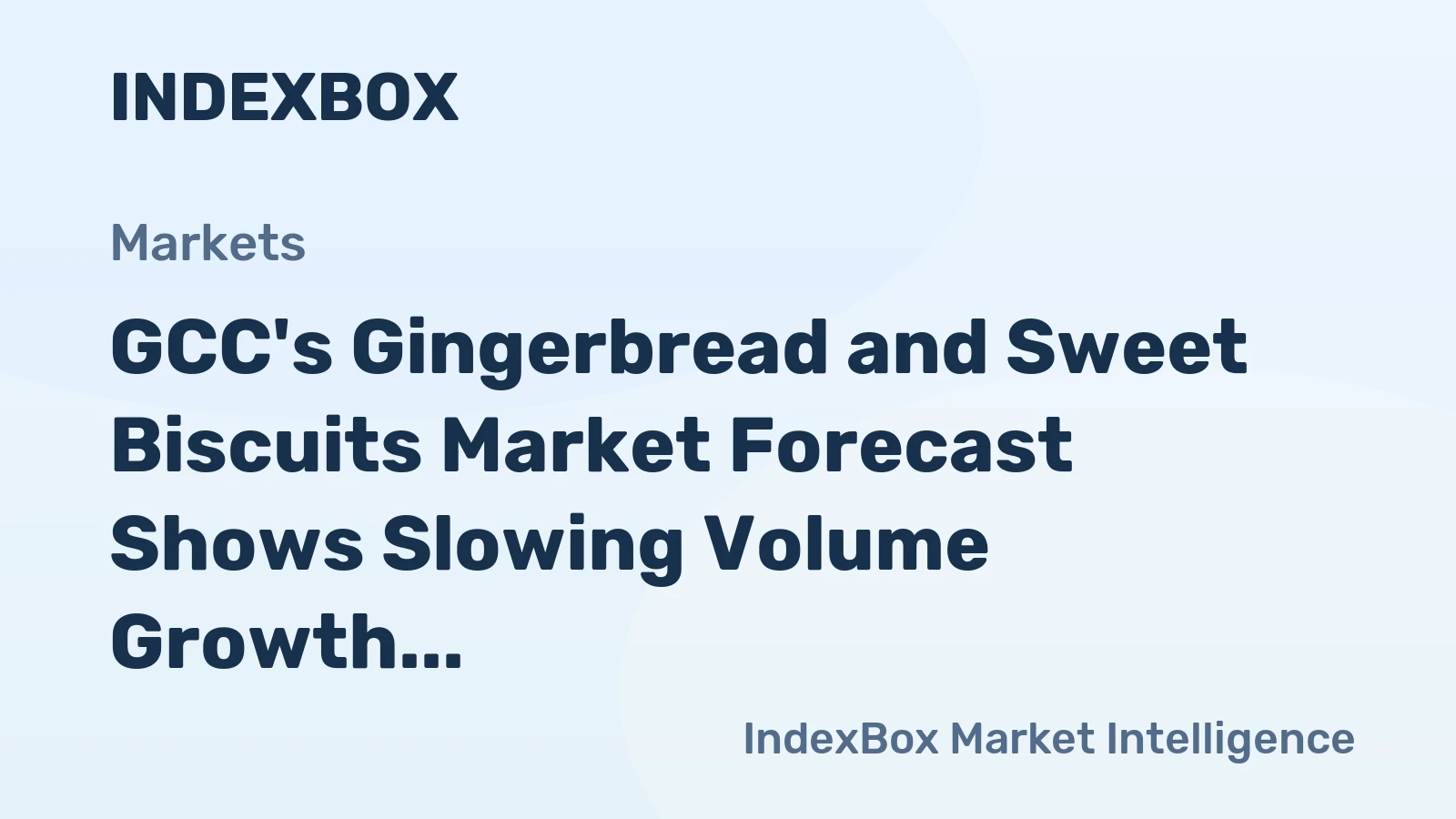 GCC's Gingerbread and Sweet Biscuits Market Forecast Shows Slowing Volume Growth at 0.4% CAGR Through 2035