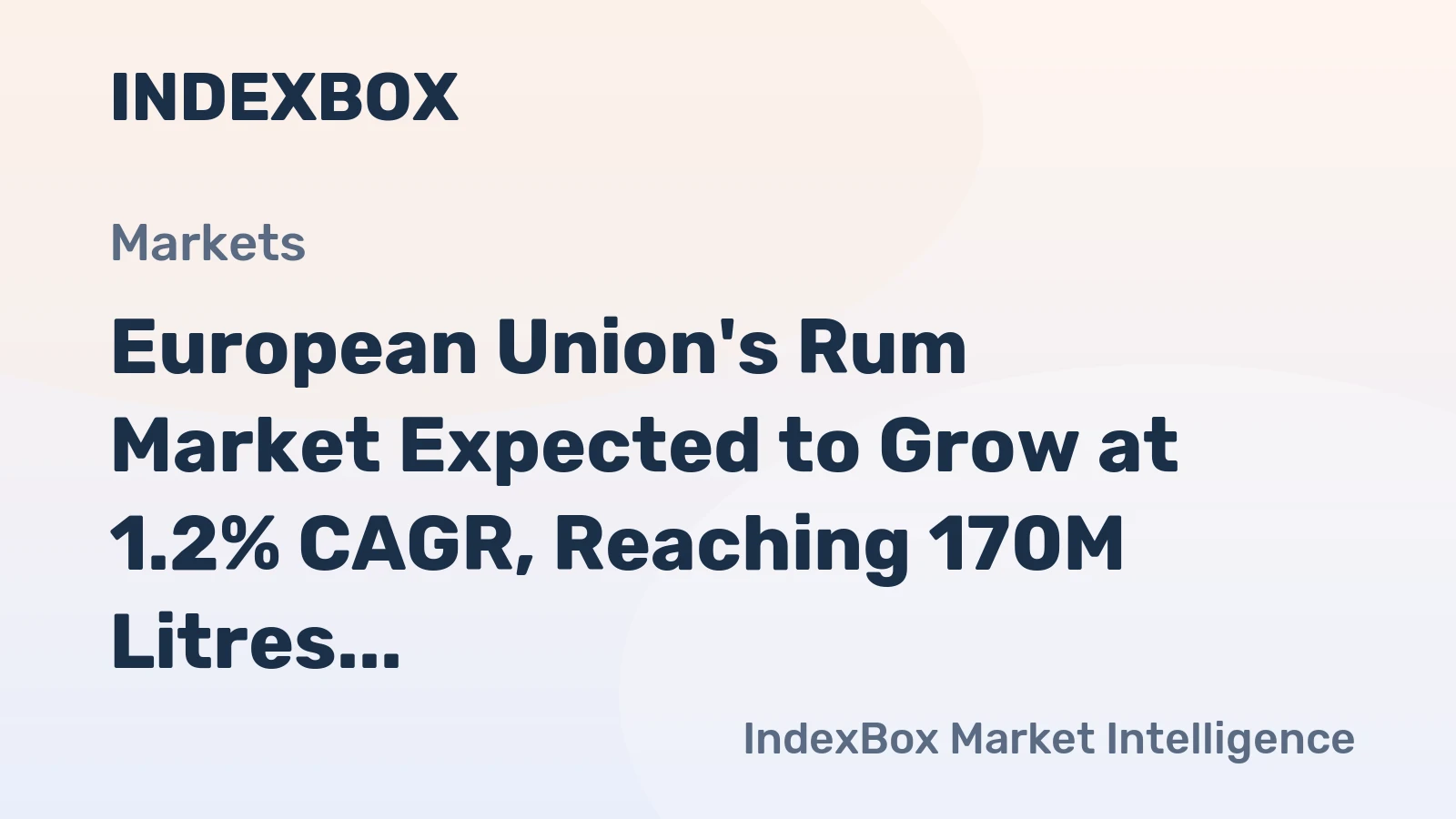 European Union's Rum Market Expected to Grow at 1.2% CAGR, Reaching 170M Litres by 2035