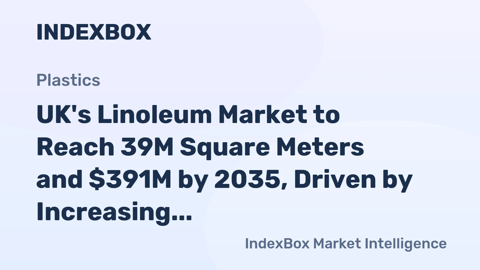 UK's Linoleum Market to Reach 39M Square Meters and $391M by 2035, Driven by Increasing Demand