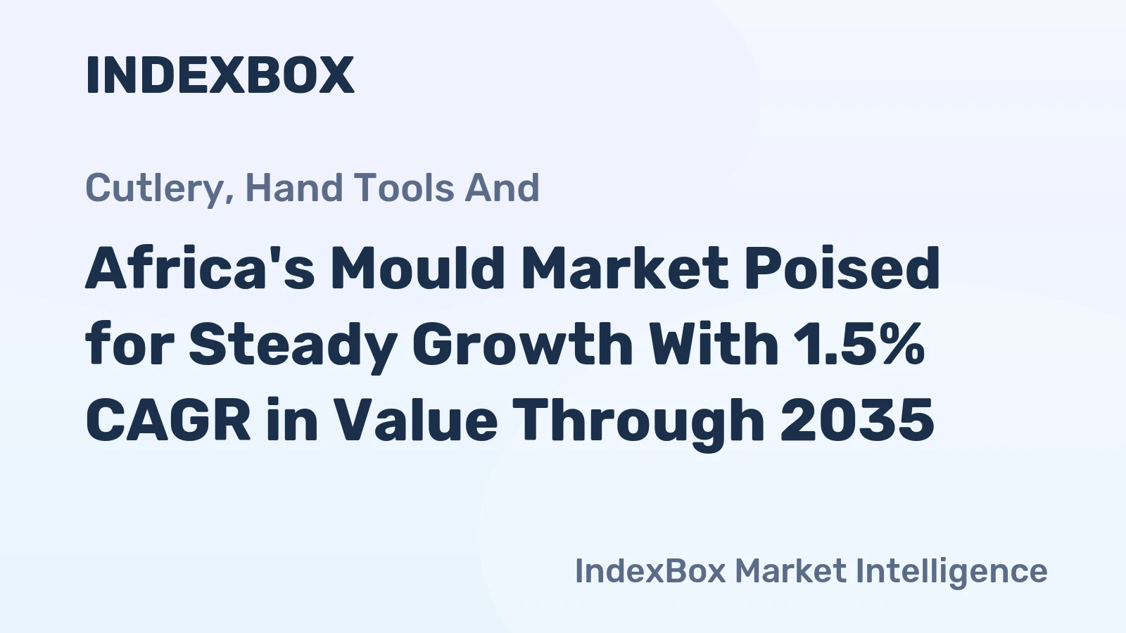 Africa's Mould Market Poised for Steady Growth With 1.5% CAGR in Value Through 2035