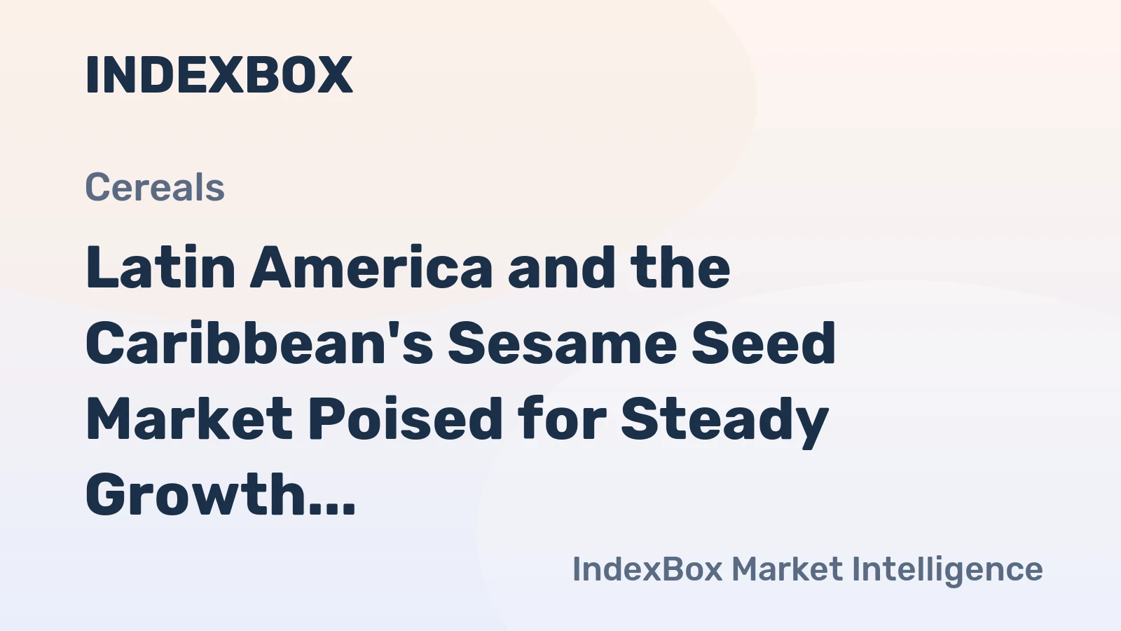 Latin America and the Caribbean's Sesame Seed Market Poised for Steady Growth with 2.4% CAGR Through 2035