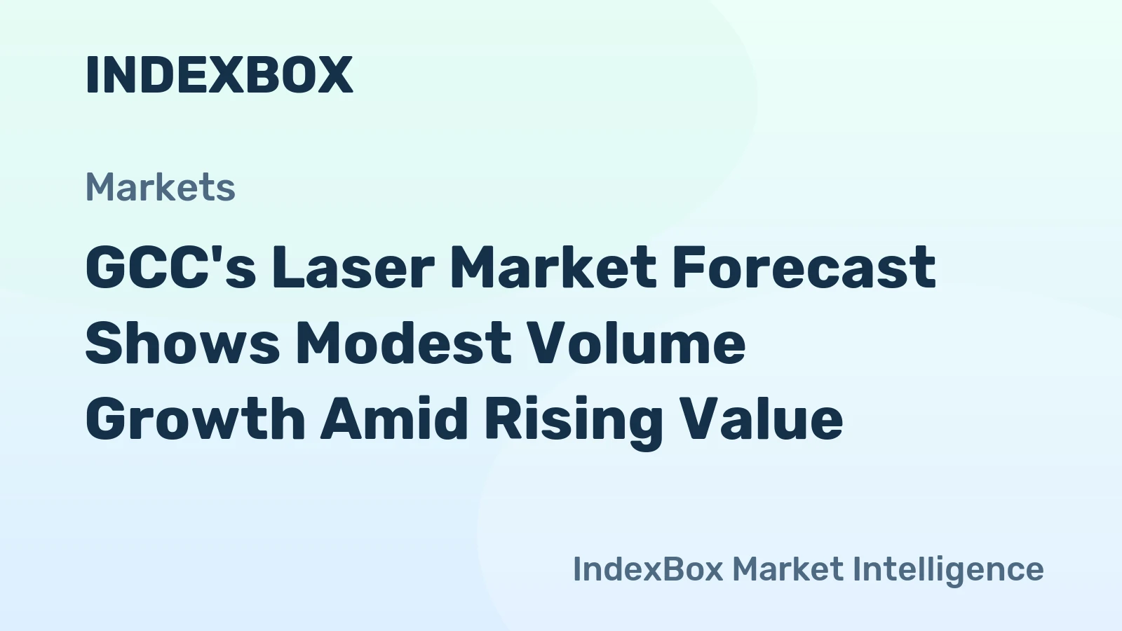 GCC's Laser Market Forecast Shows Modest Volume Growth Amid Rising Value