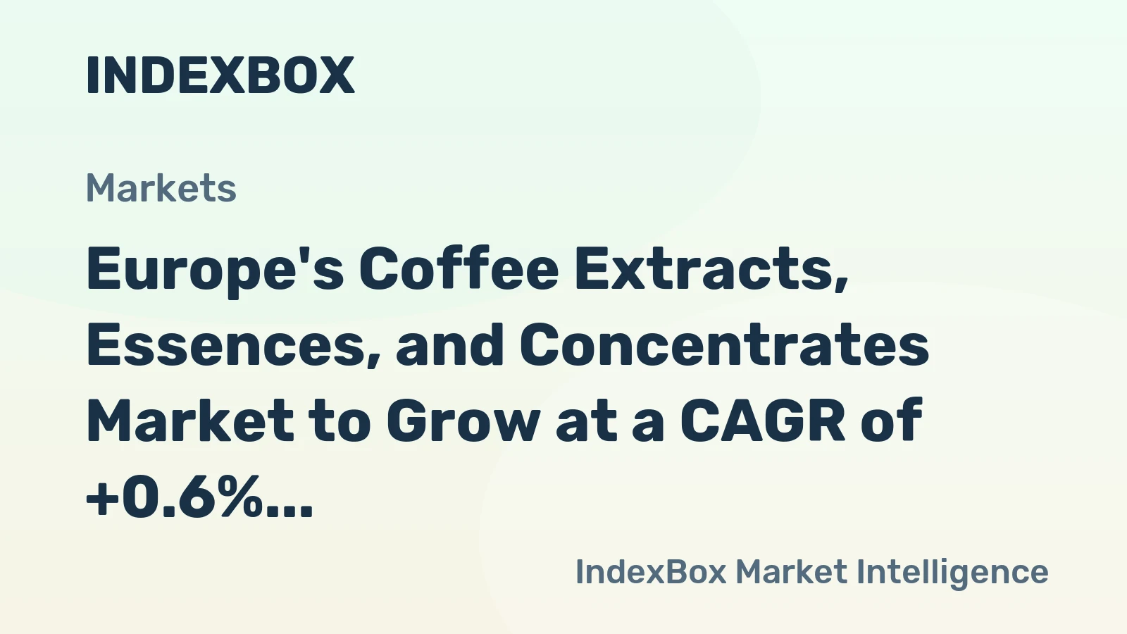 Europe's Coffee Extracts, Essences, and Concentrates Market to Grow at a CAGR of +0.6% until 2035