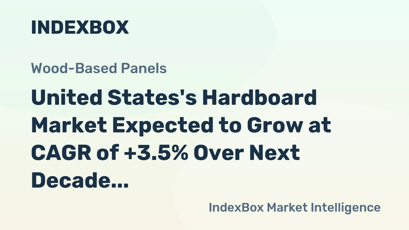 United States's Hardboard Market Expected to Grow at CAGR of +3.5% Over Next Decade