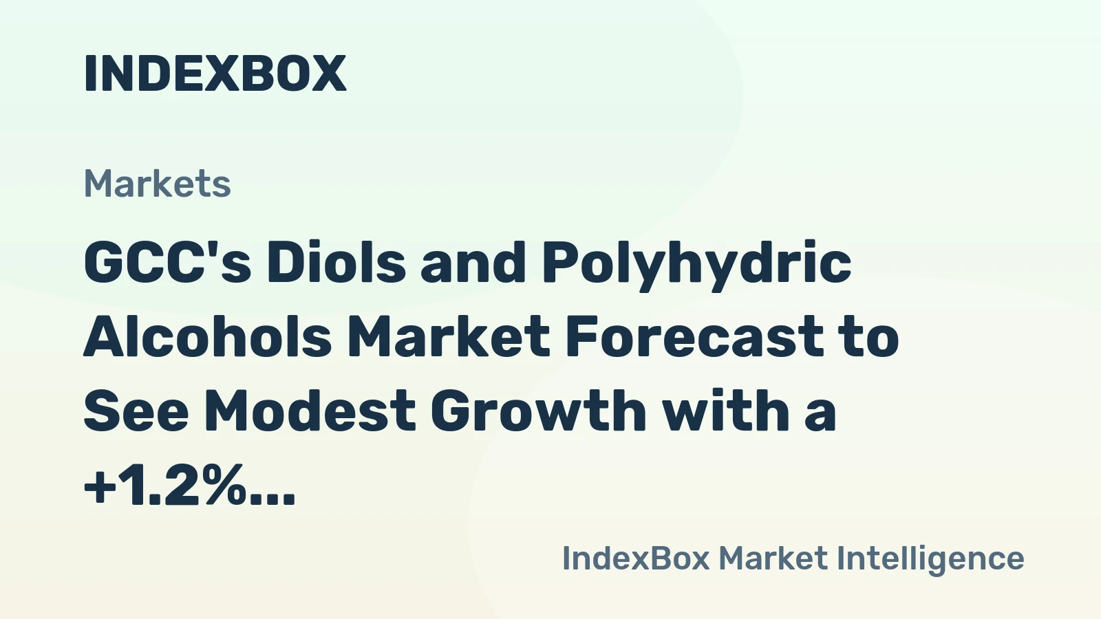 GCC's Diols and Polyhydric Alcohols Market Forecast to See Modest Growth with a +1.2% CAGR in Value Through 2035