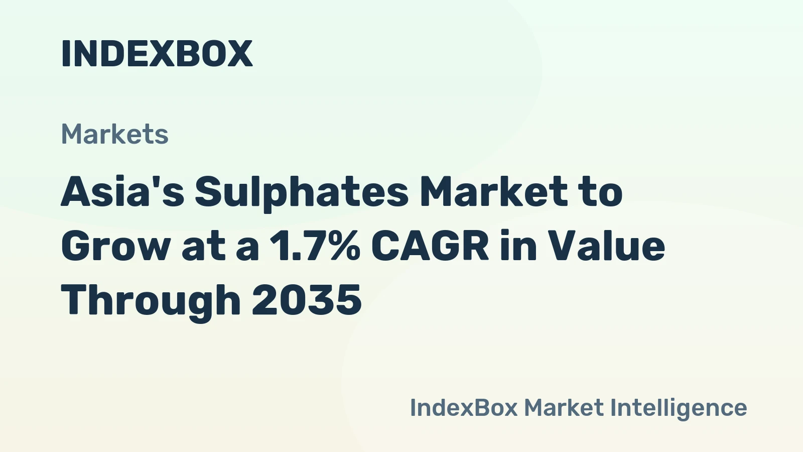 Asia's Sulphates Market to Grow at a 1.7% CAGR in Value Through 2035
