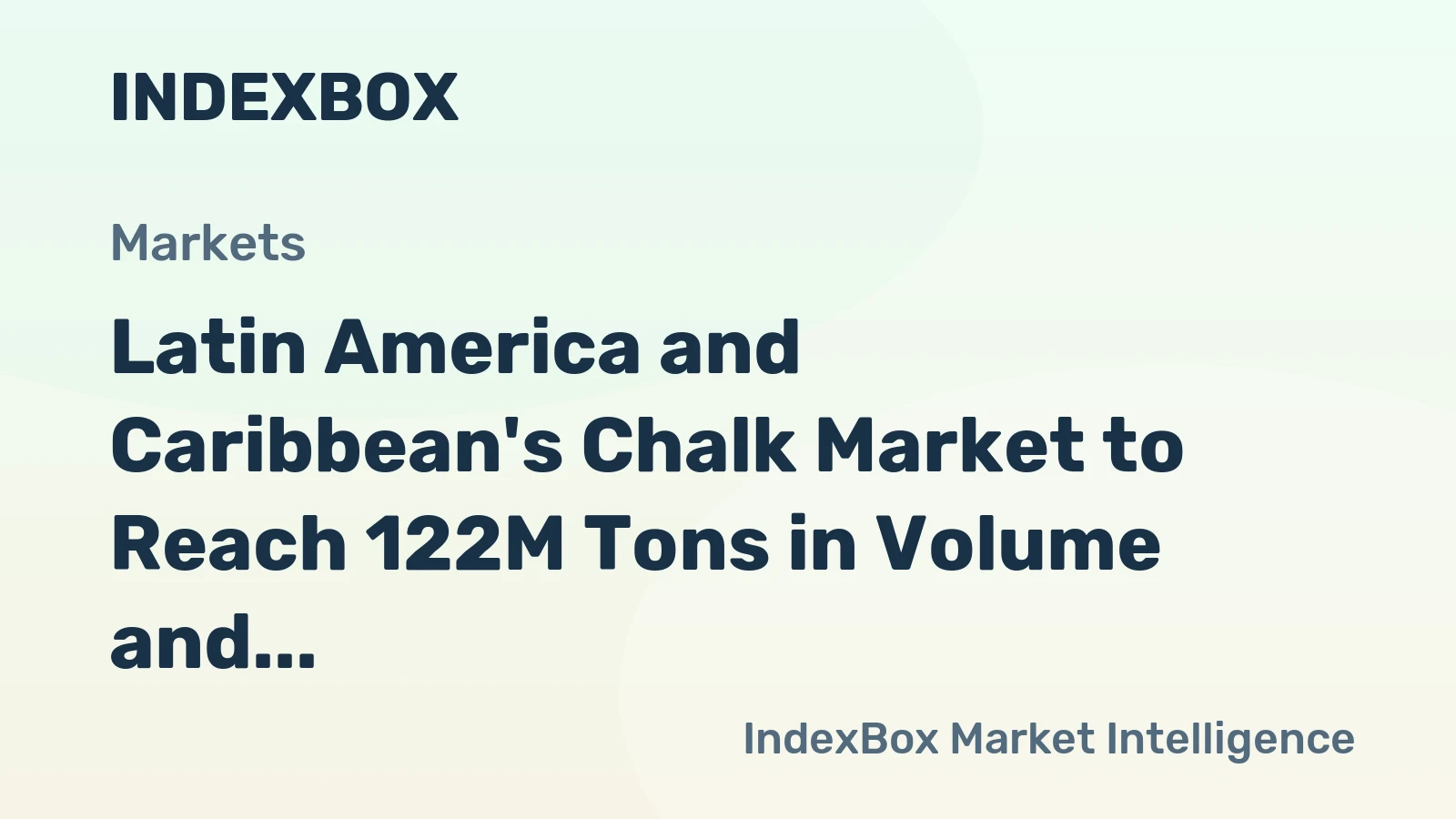 Latin America and Caribbean's Chalk Market to Reach 122M Tons in Volume and $24B in Value by 2035