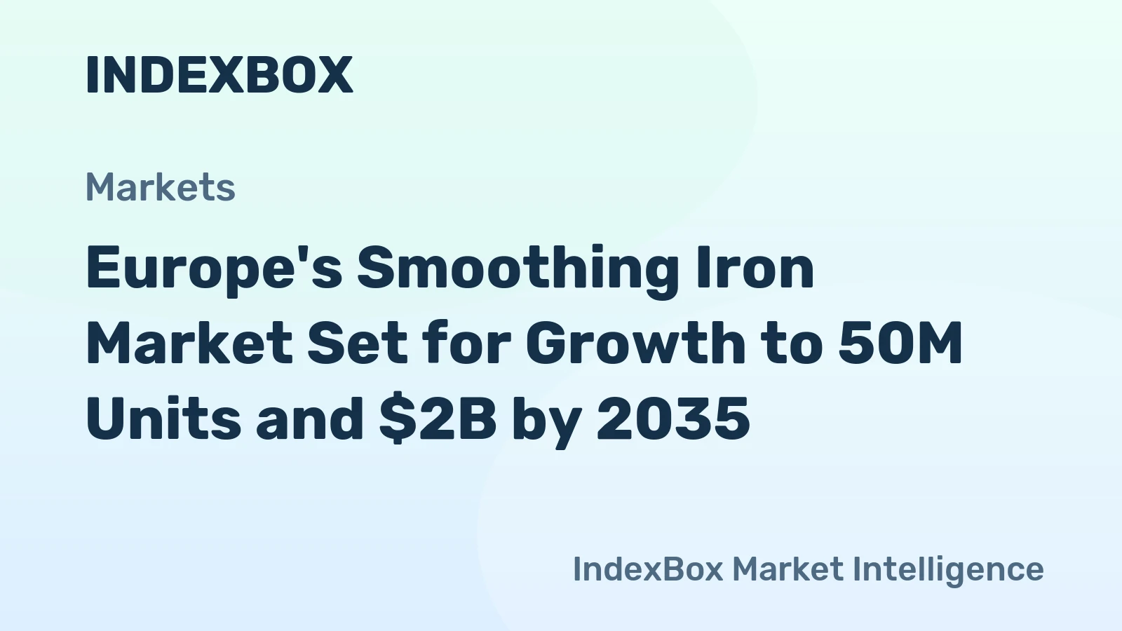 Europe's Smoothing Iron Market Set for Growth to 50M Units and $2B by 2035