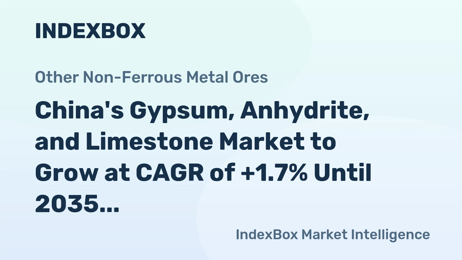 China's Gypsum, Anhydrite, and Limestone Market to Grow at CAGR of +1.7% Until 2035