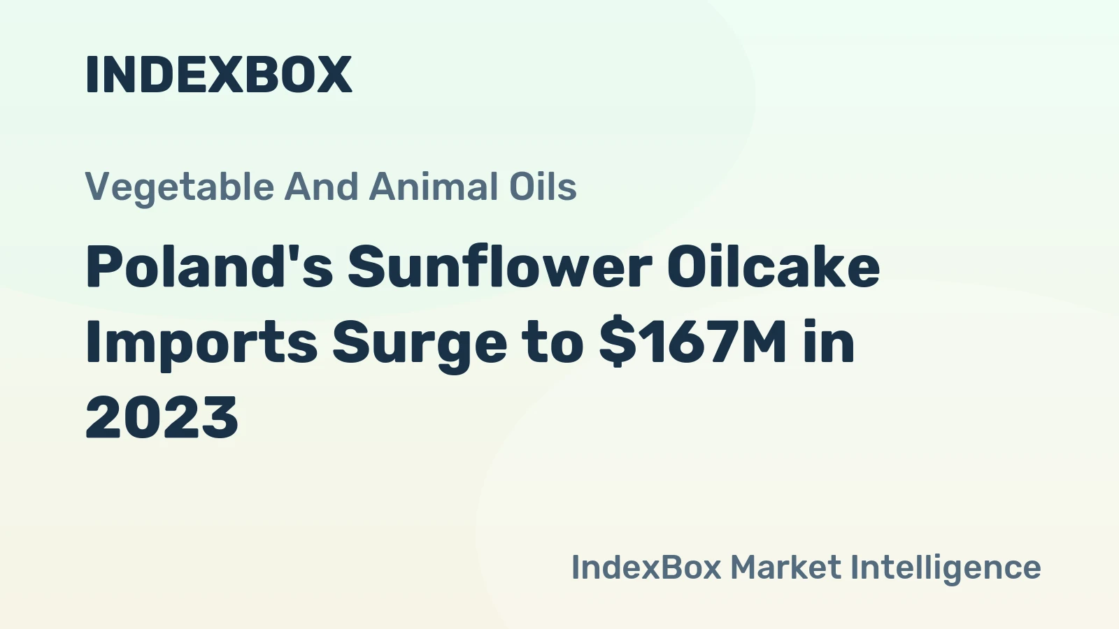 Poland's Sunflower Oilcake Imports Surge to $167M in 2023