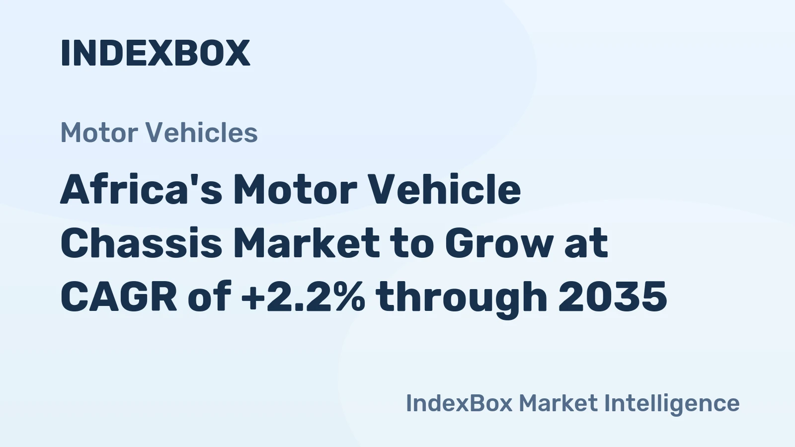 Africa's Motor Vehicle Chassis Market to Grow at CAGR of +2.2% through 2035
