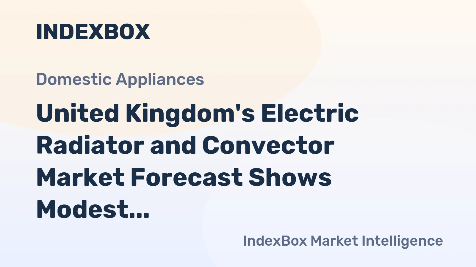 United Kingdom's Electric Radiator and Convector Market Forecast Shows Modest Growth With 1.5% CAGR
