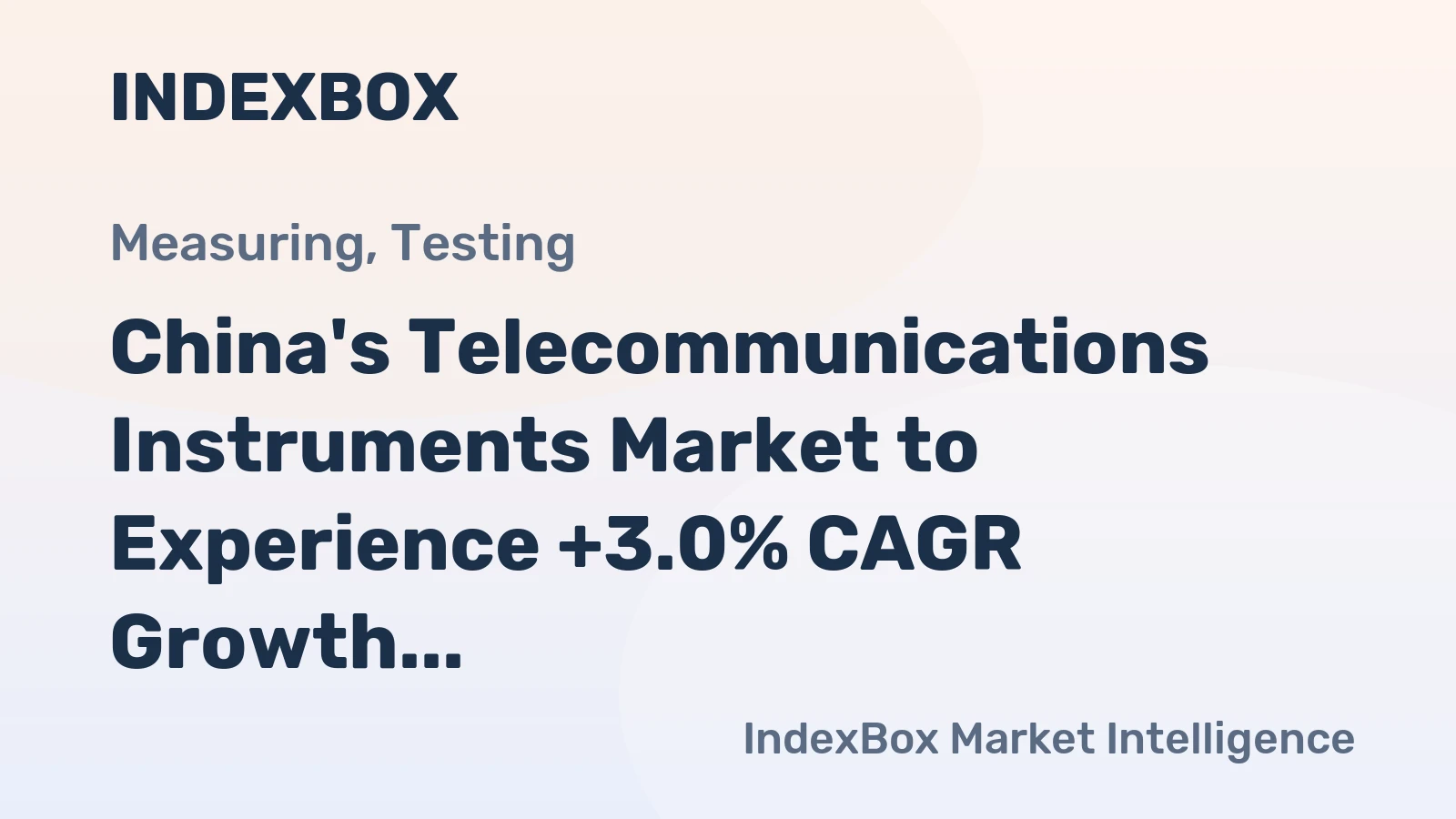 China's Telecommunications Instruments Market to Experience +3.0% CAGR Growth Through 2035, Valued at $398M