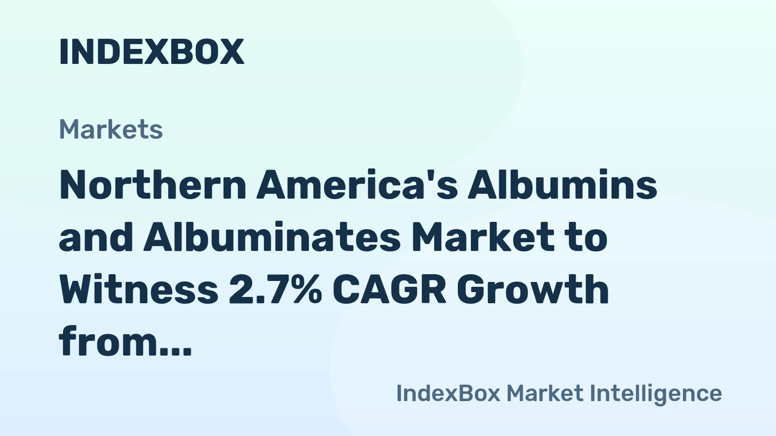 Northern America's Albumins and Albuminates Market to Witness 2.7% CAGR Growth from 2024 to 2035