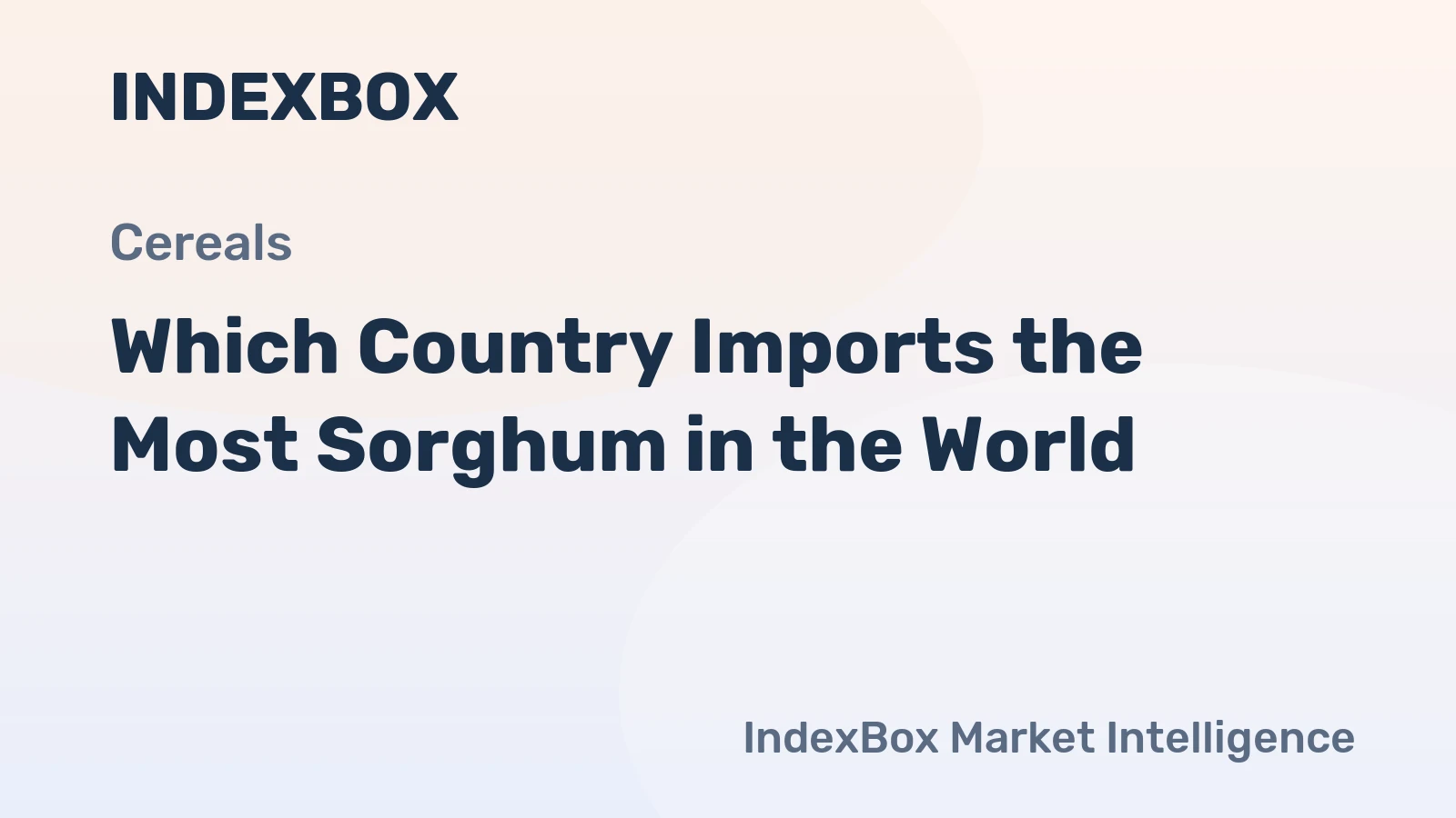 Which Country Imports the Most Sorghum in the World?