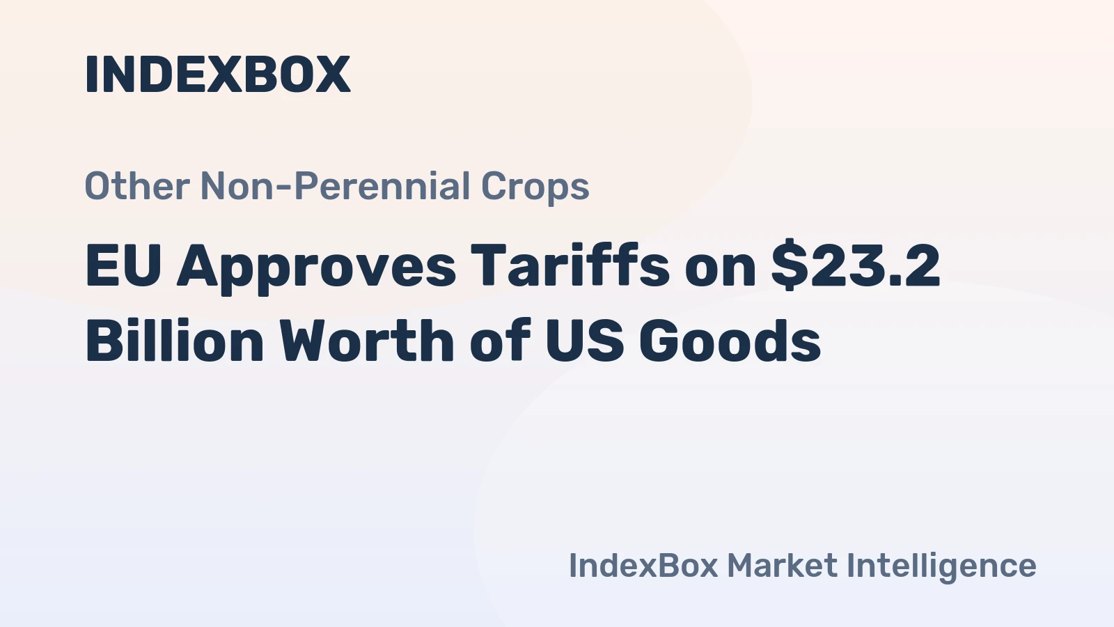 EU Approves Tariffs on $23.2 Billion Worth of US Goods
