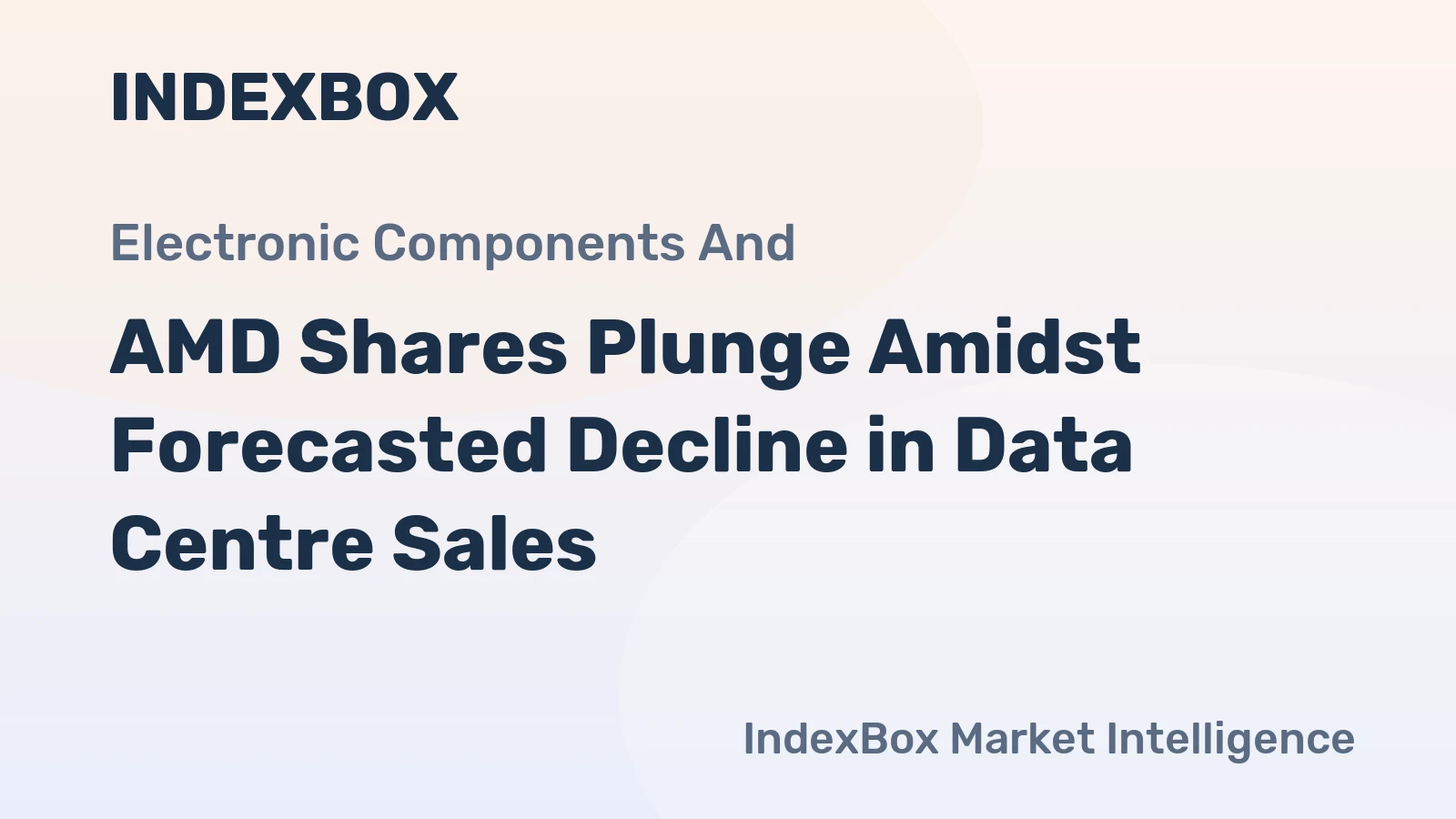 AMD Shares Plunge Amidst Forecasted Decline in Data Centre Sales