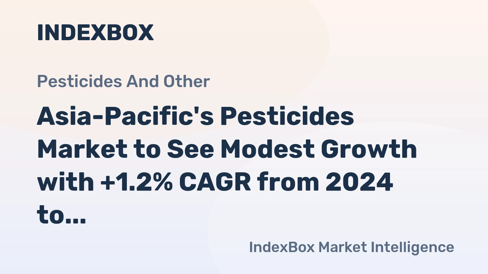 Asia-Pacific's Pesticides Market to See Modest Growth with +1.2% CAGR from 2024 to 2035