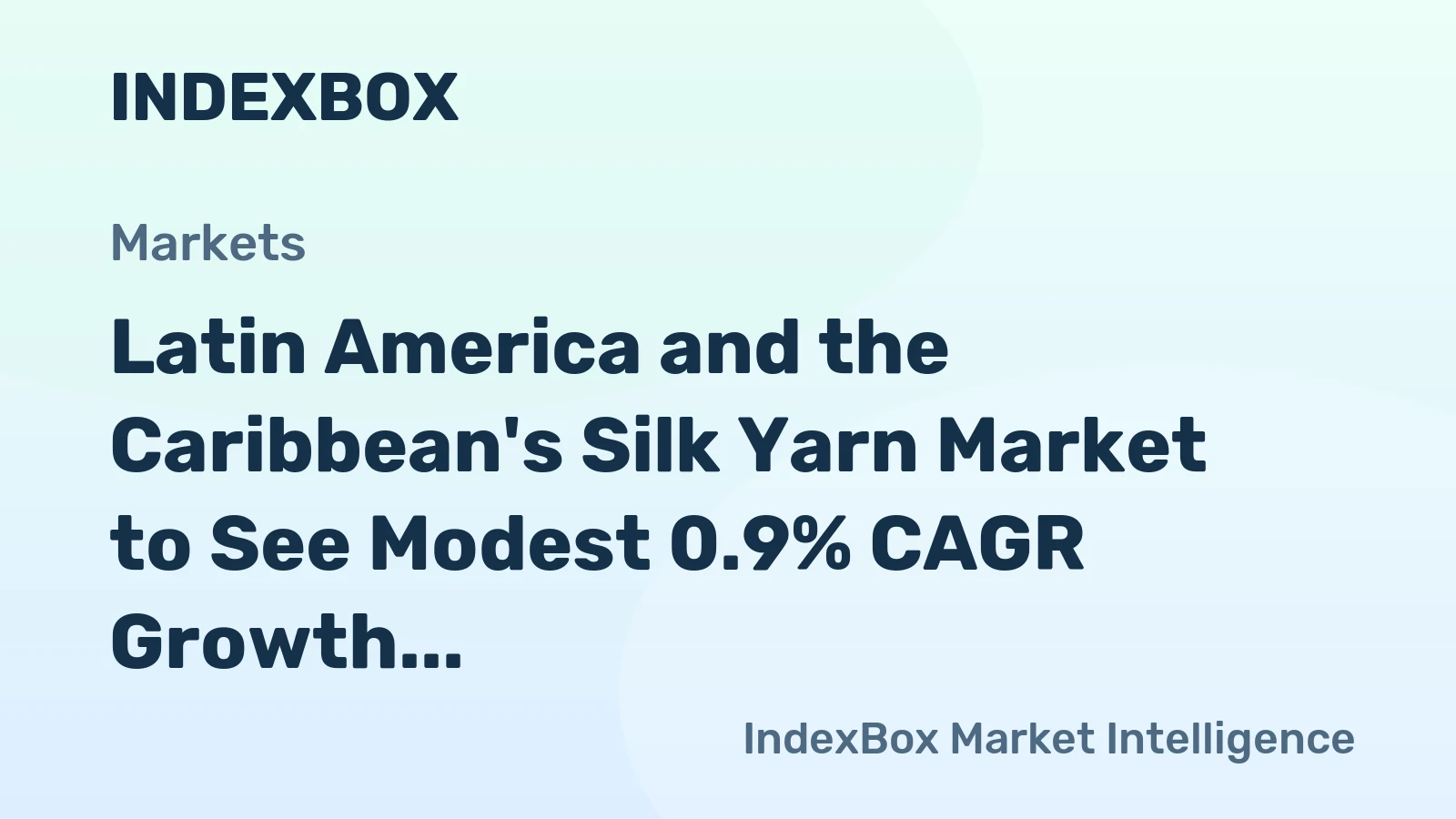 Latin America and the Caribbean's Silk Yarn Market to See Modest 0.9% CAGR Growth Through 2035