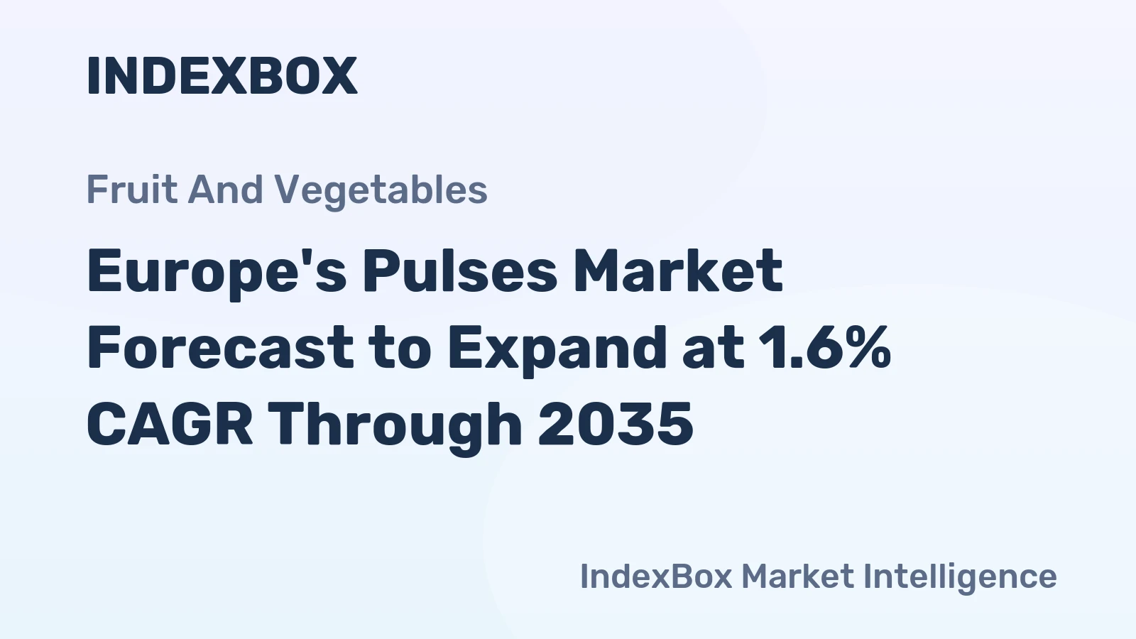Europe's Pulses Market Forecast to Expand at 1.6% CAGR Through 2035