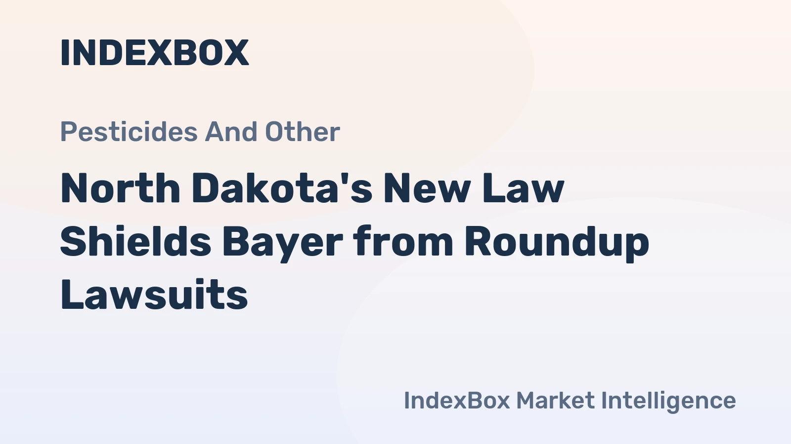 North Dakota's New Law Shields Bayer from Roundup Lawsuits