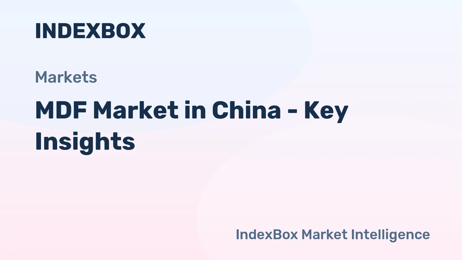 MDF Market in China - Key Insights